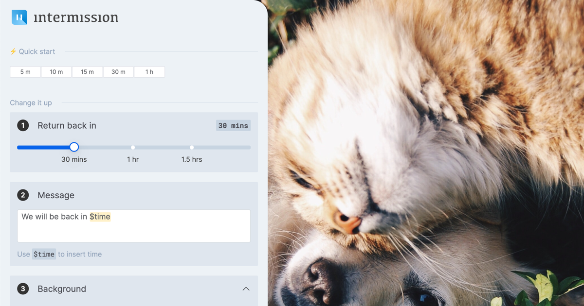 Hosting long meetings? Take a break with Intermission